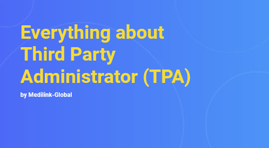 Everything About Third Party Administrator Tpa
